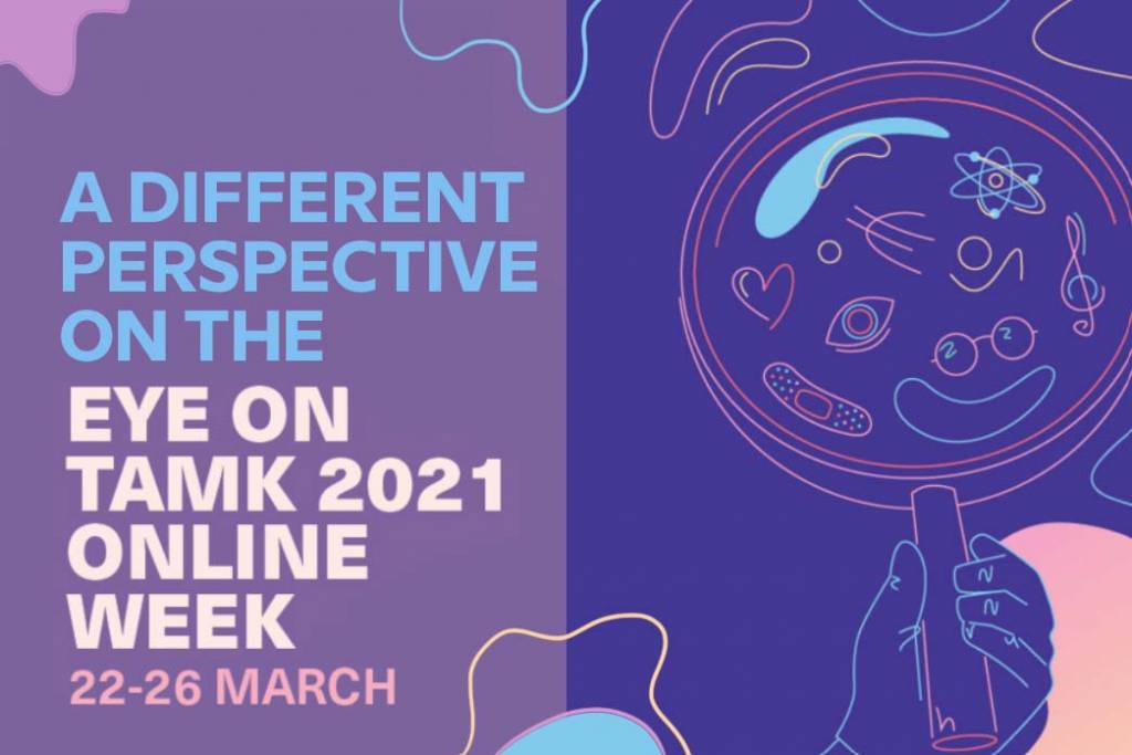 Experiencing Eye on TAMK 2021 from a different perspective | TAMK ...